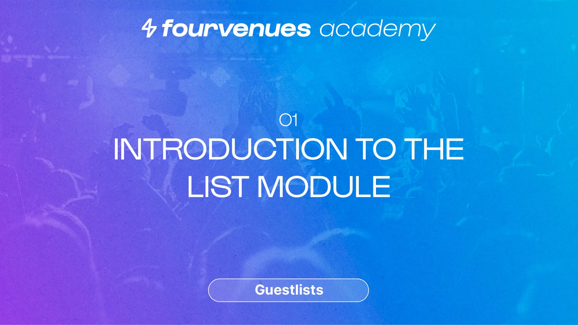 Guest List Configuration PRO | Fourvenues Academy